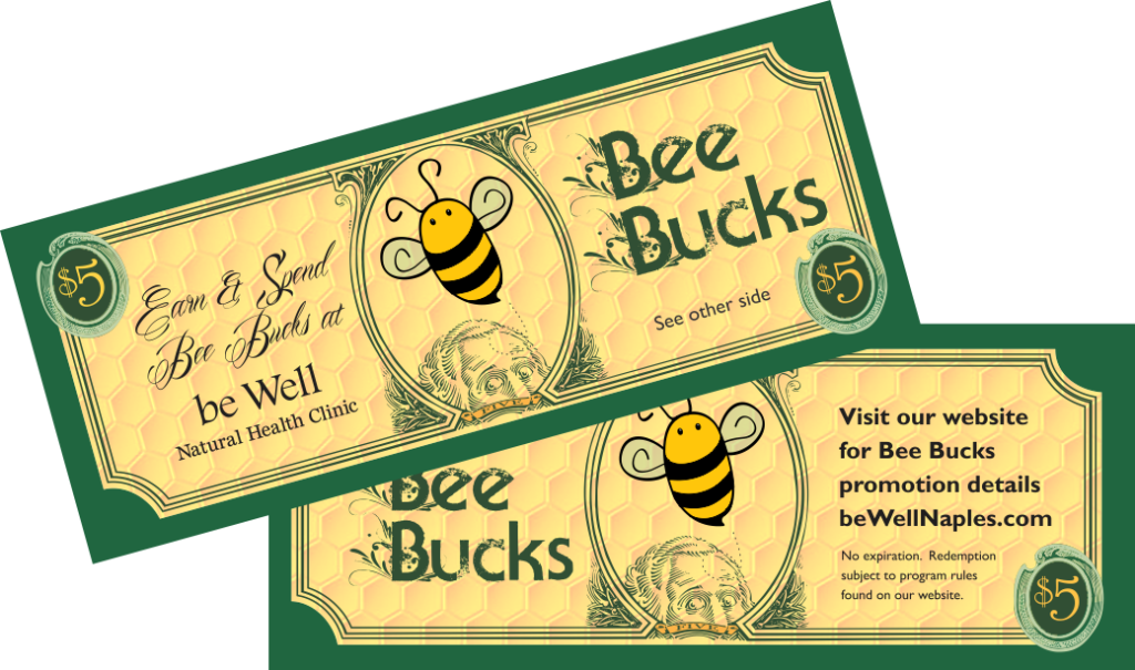 Bee Bucks – Be Well Natural Health Clinic